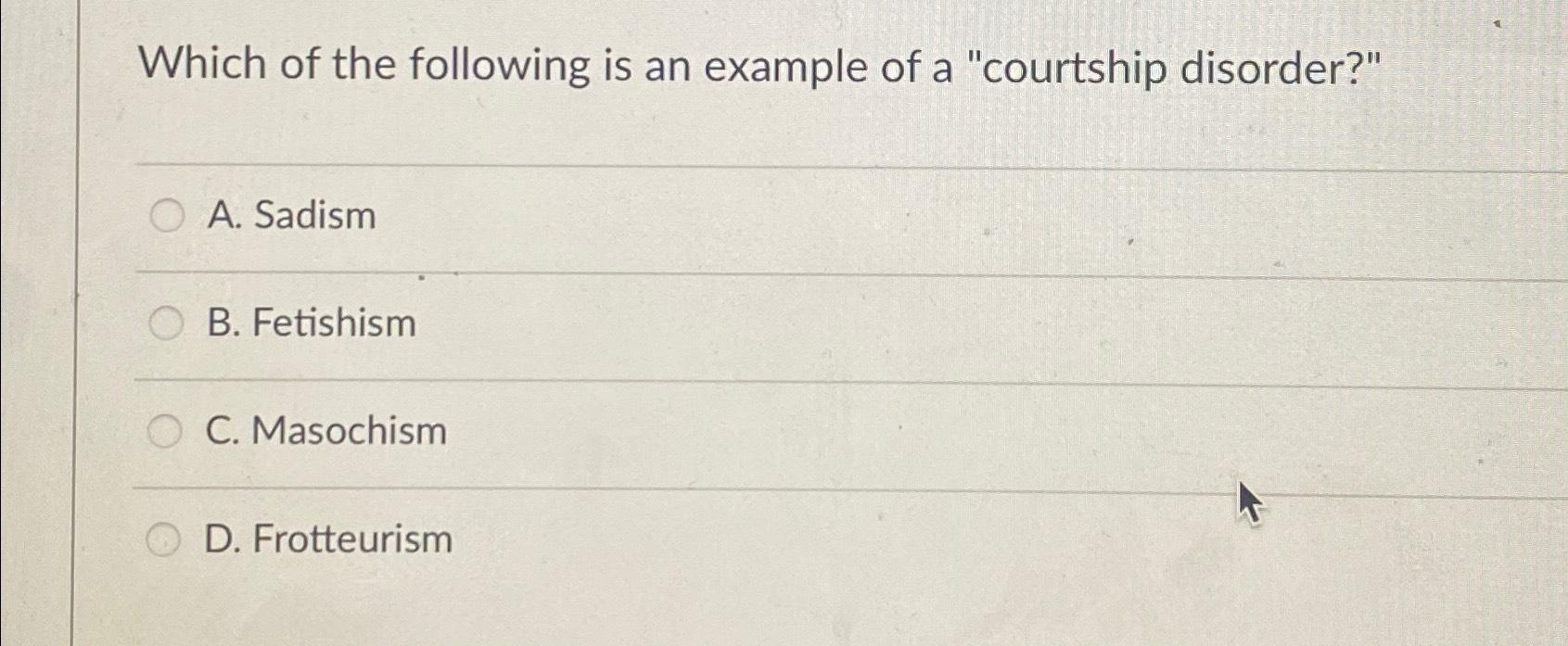 Solved Which of the following is an example of a "courtship | Chegg.com