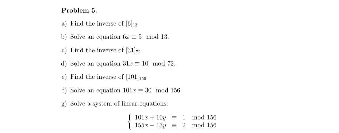 Solved Problem 5.a) ﻿Find the inverse of [6]13b) ﻿Solve an | Chegg.com