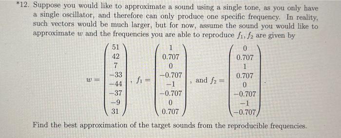 Solved 12. Suppose you would like to approximate a sound | Chegg.com