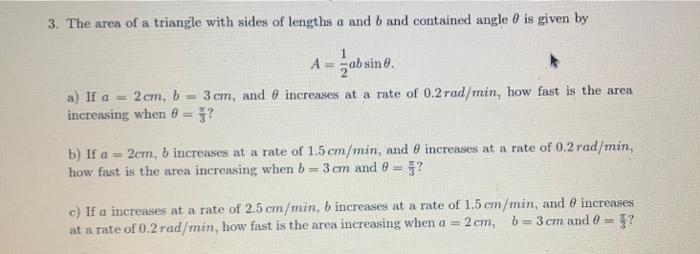 Solved 3. The area of a triangle with sides of lengths a and | Chegg.com
