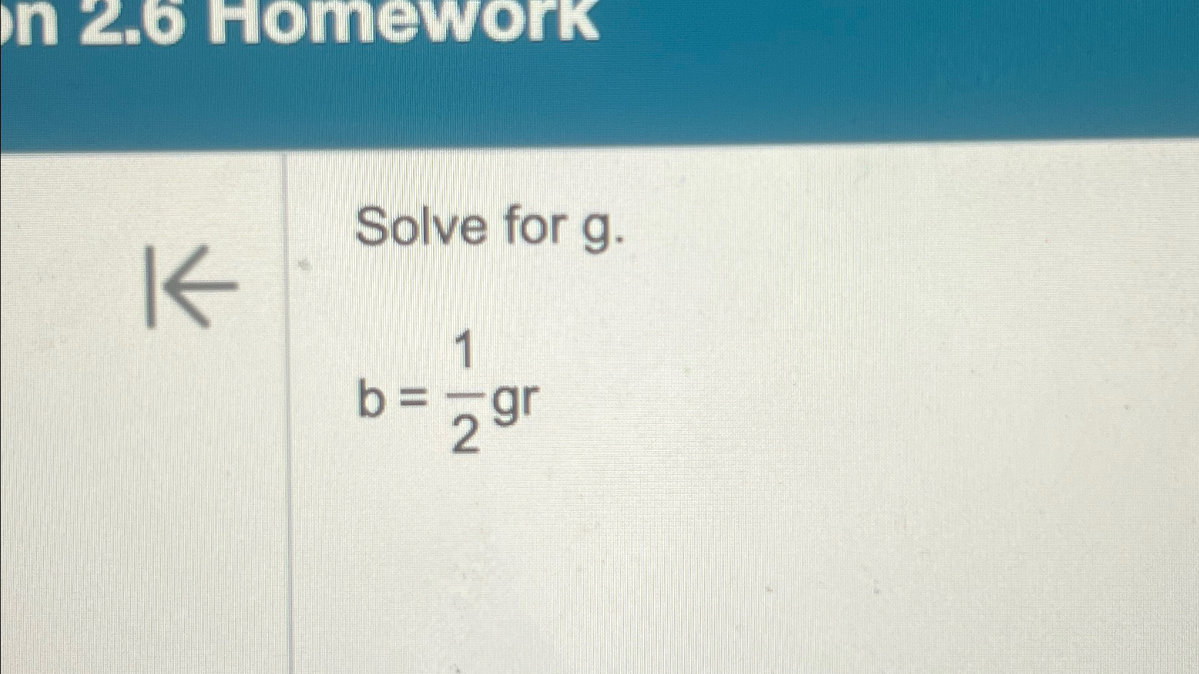 Solved Solve for g.b=12gr | Chegg.com