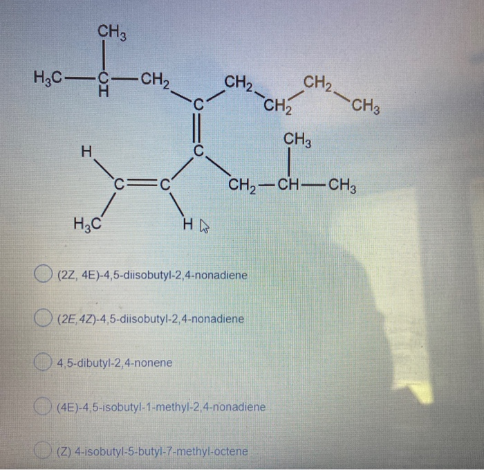 Solved CH3 H2C- OT - CH2 CH2 - CH2 CH2 - CH3 CH3 H C - с =C | Chegg.com