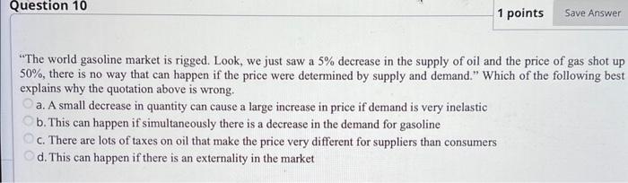 Solved "The world gasoline market is rigged. Look, we just | Chegg.com