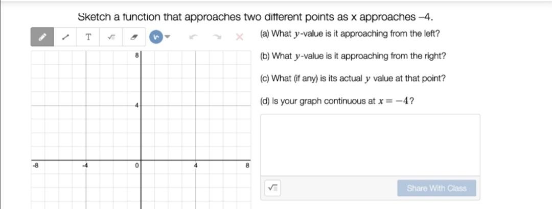 Sketch a function that approaches two different | Chegg.com