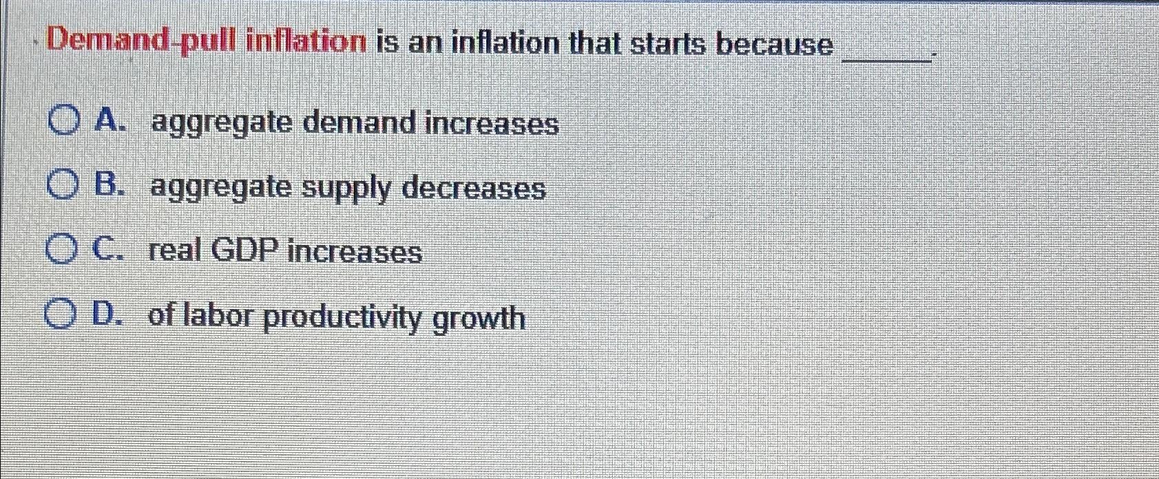 Solved Demand-pull intllation is an inflation that starts | Chegg.com
