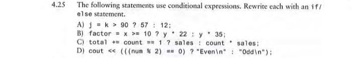 Solved 4.25 The following statements use conditional | Chegg.com