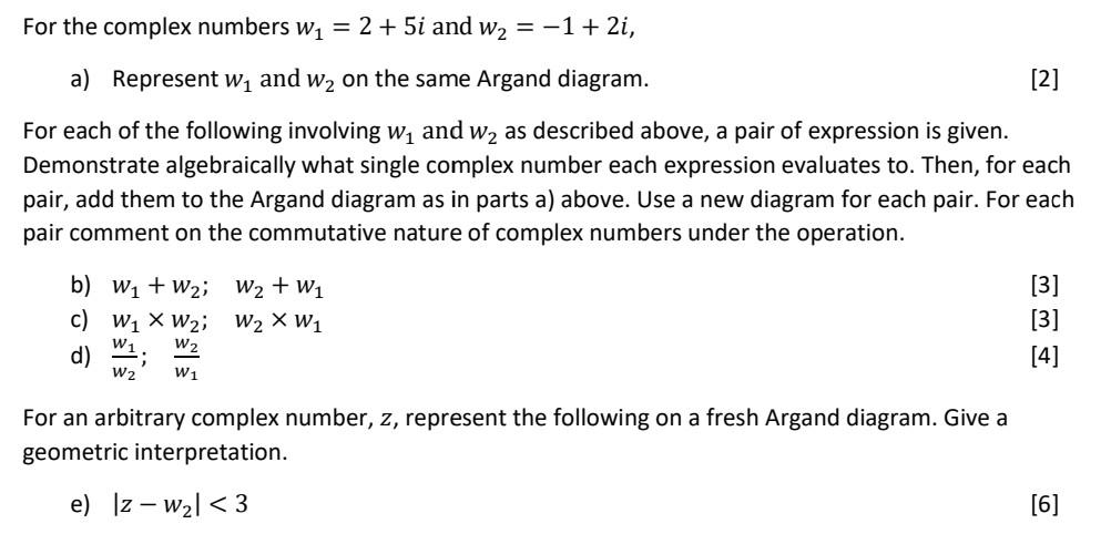 Solved For the complex numbers w1=2+5i and w2=−1+2i, a) | Chegg.com