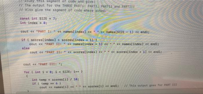 Solved CODE 01 There are two arrays called names and scores. | Chegg.com