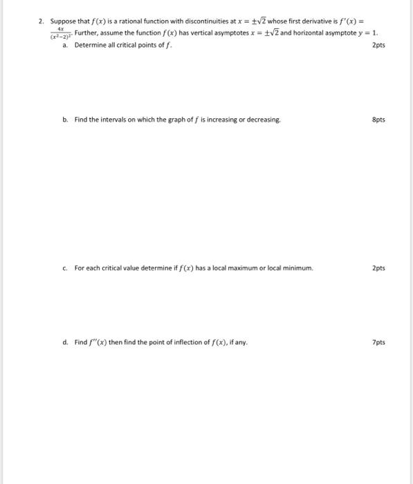 Solved 4x 2. Suppose that f(x) is a rational function with | Chegg.com