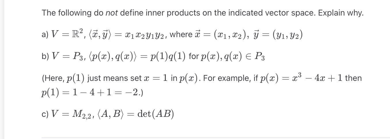 Solved The following do not define inner products on the | Chegg.com