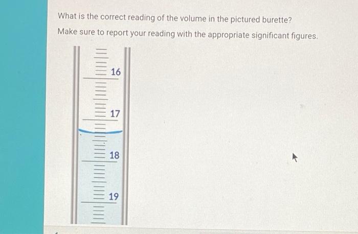 Solved What is the correct reading of the volume in the | Chegg.com