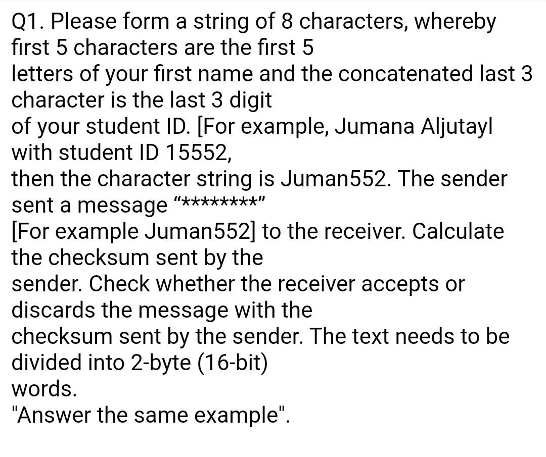 Solved Q1. Please form a string of 8 characters, whereby | Chegg.com