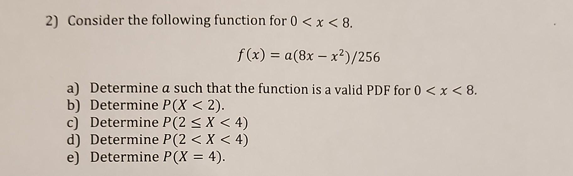 Solved 2) Consider the following function for 0 | Chegg.com