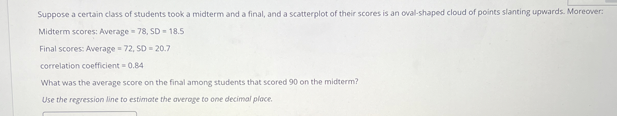 Solved Suppose a certain class of students took a midterm | Chegg.com