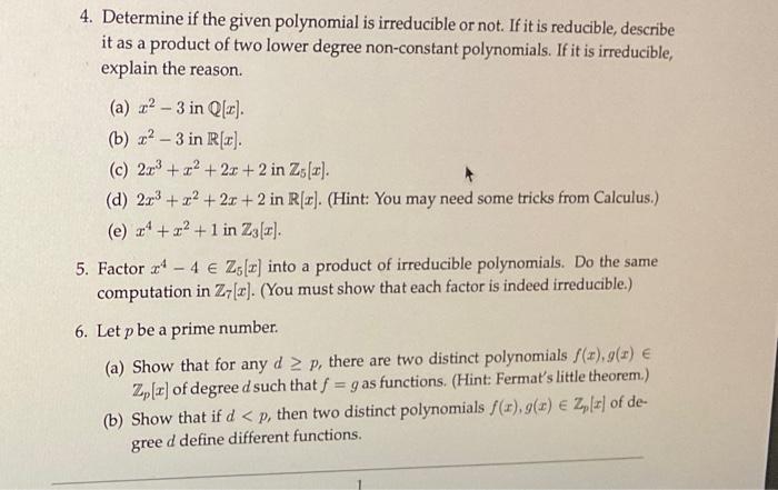 Solved 4. Determine if the given polynomial is irreducible | Chegg.com