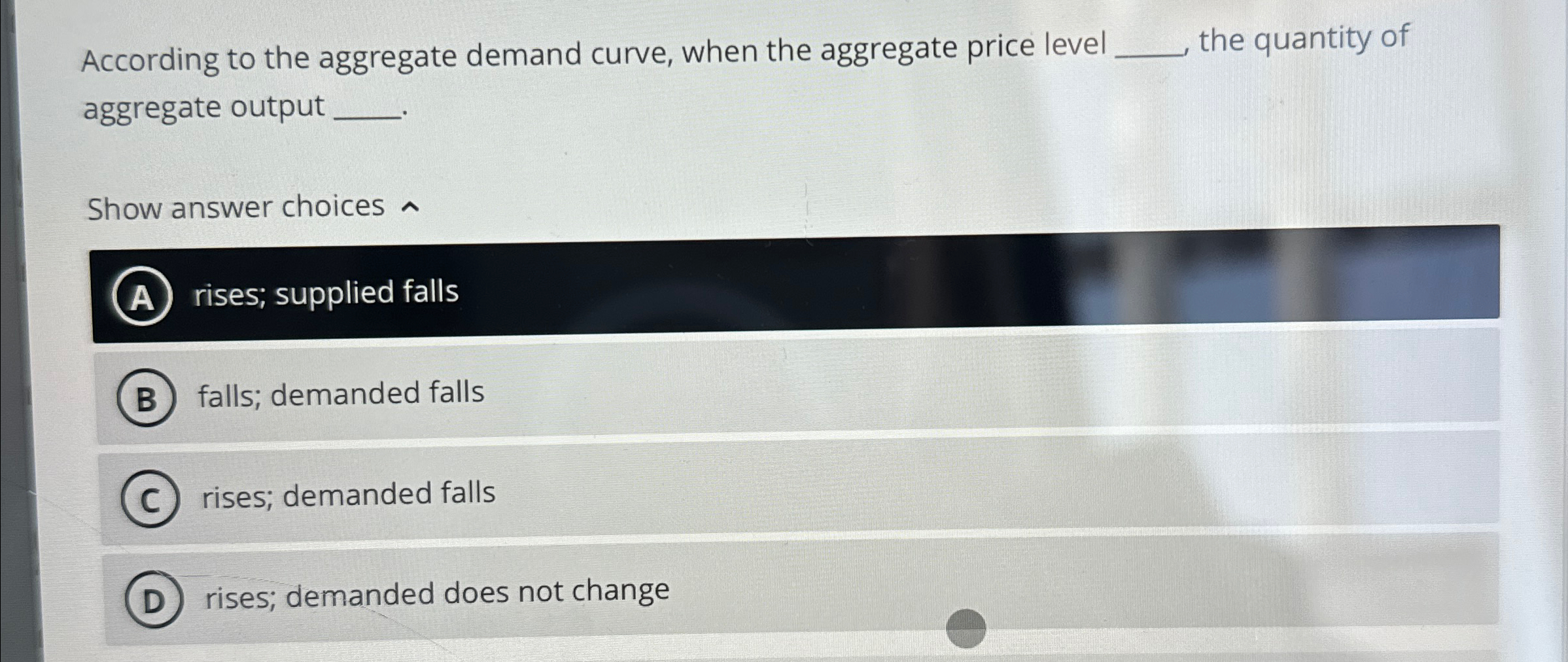 Solved According to the aggregate demand curve, when the | Chegg.com