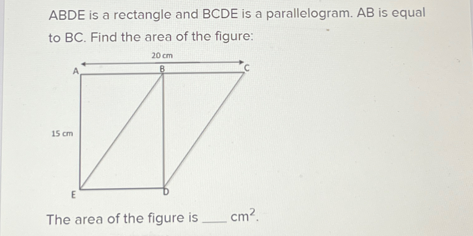 Solved ABDE is a rectangle and BCDE is a parallelogram. AB | Chegg.com