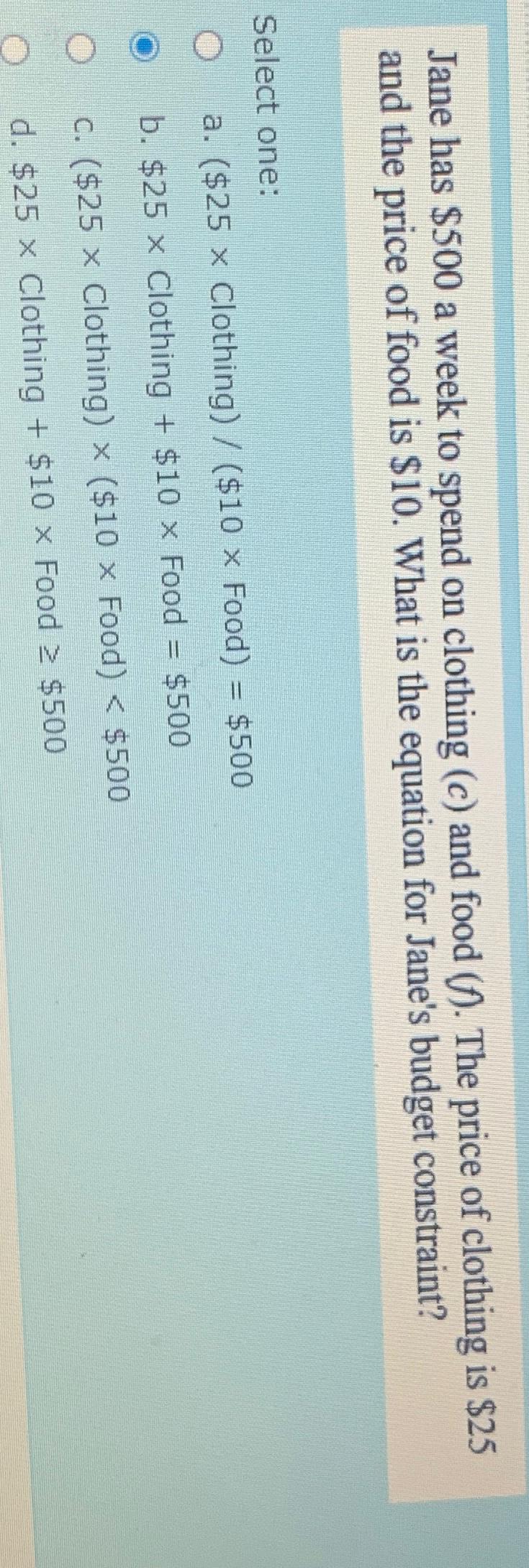 Solved Jane has $500 ﻿a week to spend on clothing (c) ﻿and | Chegg.com