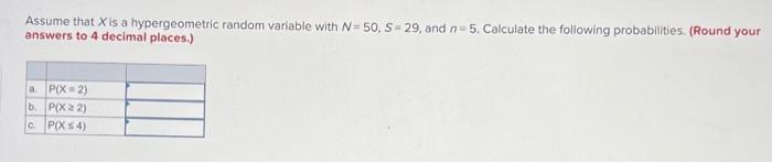 Solved Assume that X is a hypergeometric random variable | Chegg.com