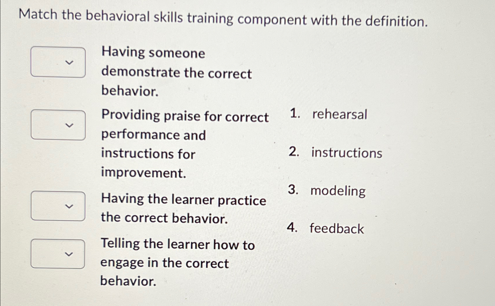 Solved Match the behavioral skills training component with | Chegg.com