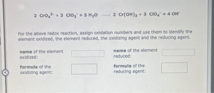 Solved For the above redox reaction, assign oxidation | Chegg.com