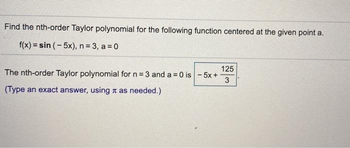 Solved Find the nth-order Taylor polynomial for the | Chegg.com