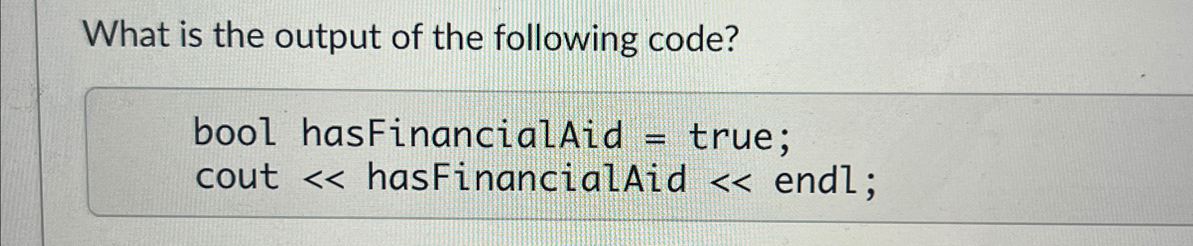 Solved What Is The Output Of The Following Codebool 