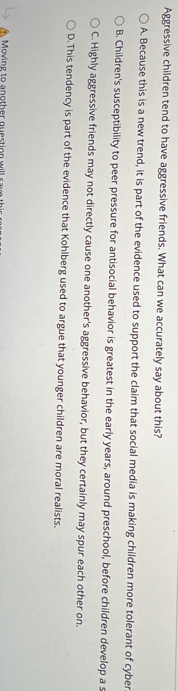 Solved Aggressive children tend to have aggressive friends. | Chegg.com