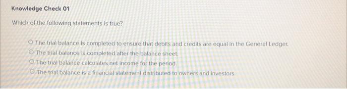 Solved Knowledge Check 01 Which of the following statements | Chegg.com