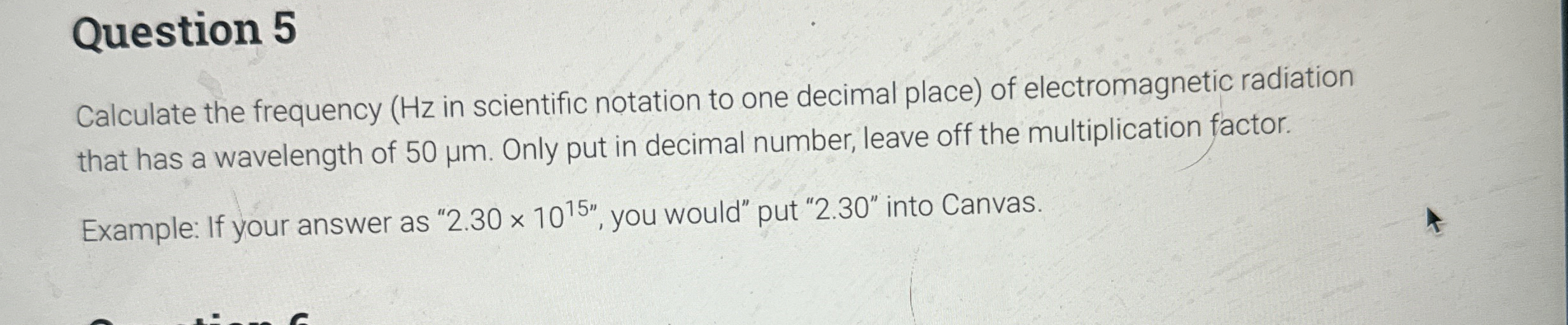 Solved Question 5Calculate the frequency ( ﻿Hz in scientific | Chegg.com