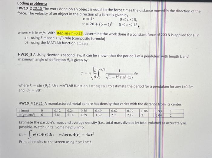 Solved Coding problems: HW10_2 20.15 The work done on an | Chegg.com