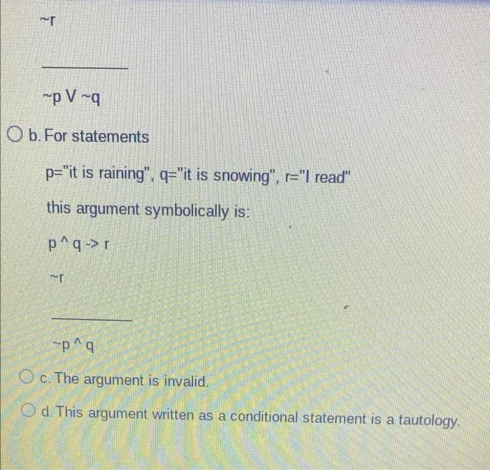Solved Given the argument: "If it is raining and snowing, | Chegg.com