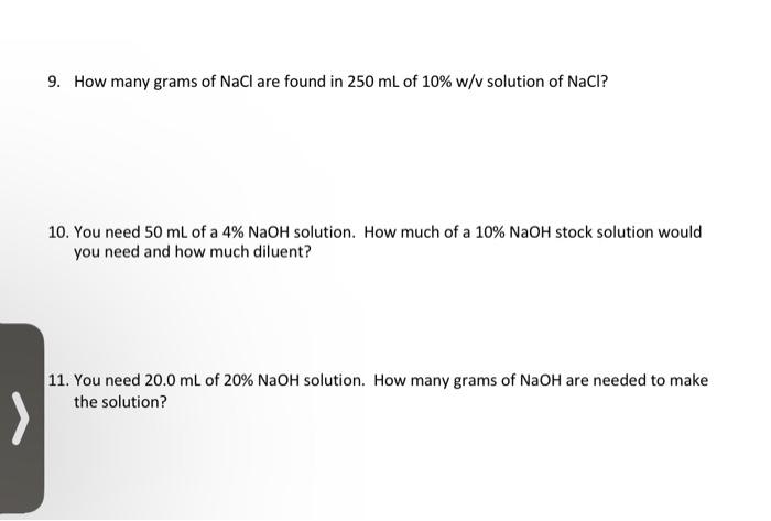 Solved 9. How many grams of NaCl are found in 250 mL of | Chegg.com