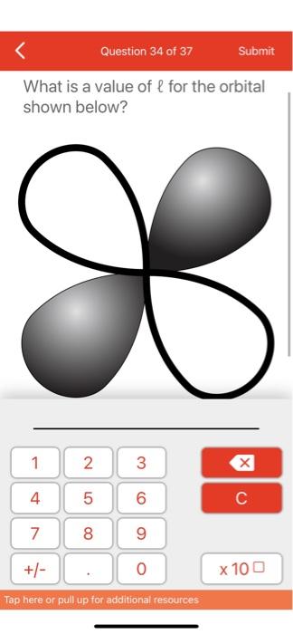 Solved What is a value of ℓ for the orbital shown below? Tap | Chegg.com