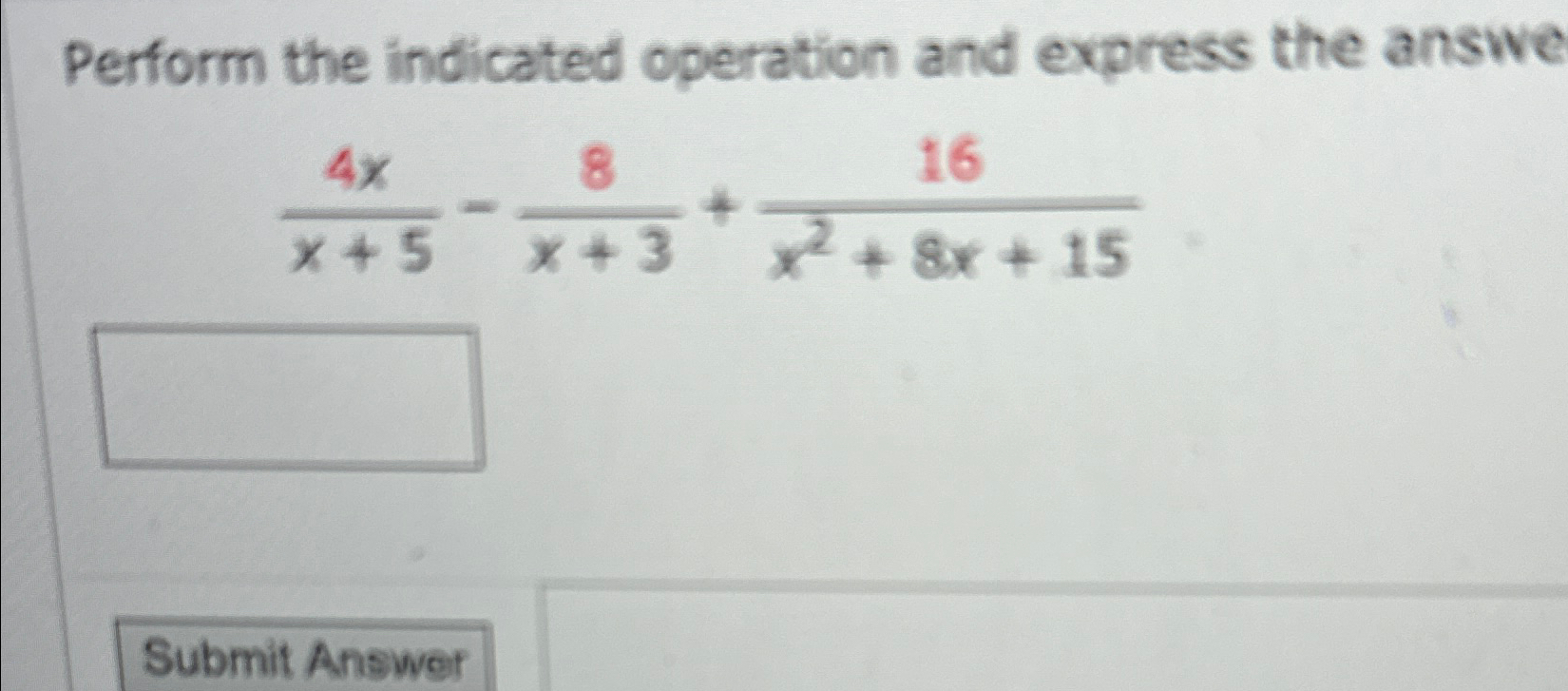 Solved Perform the indicated operation and express the | Chegg.com