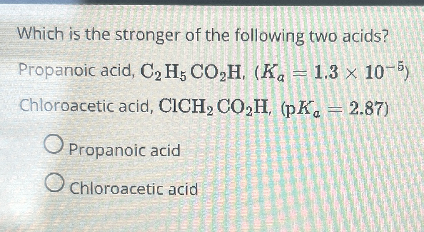 Solved Which is the stronger of the following two | Chegg.com