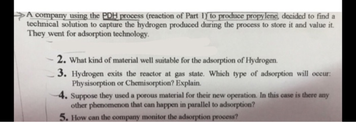 Solved A company using the PDH process (reaction of Part 1) | Chegg.com