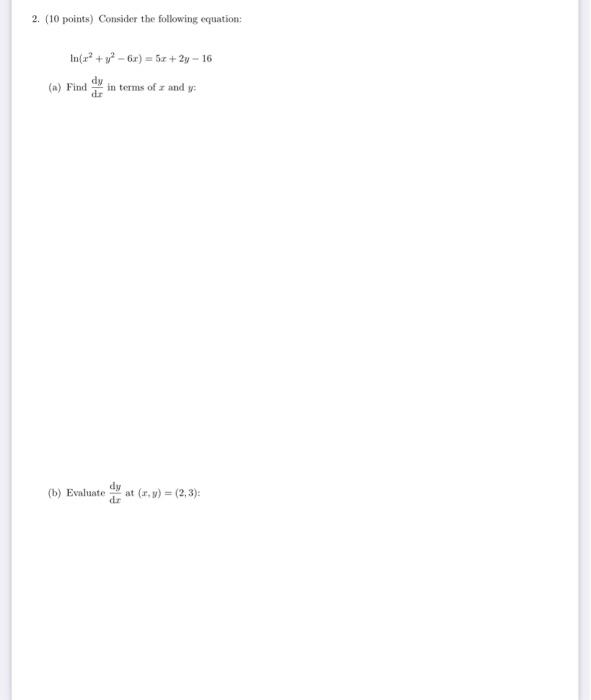 Solved 2. (10 points) Consider the following equation: | Chegg.com