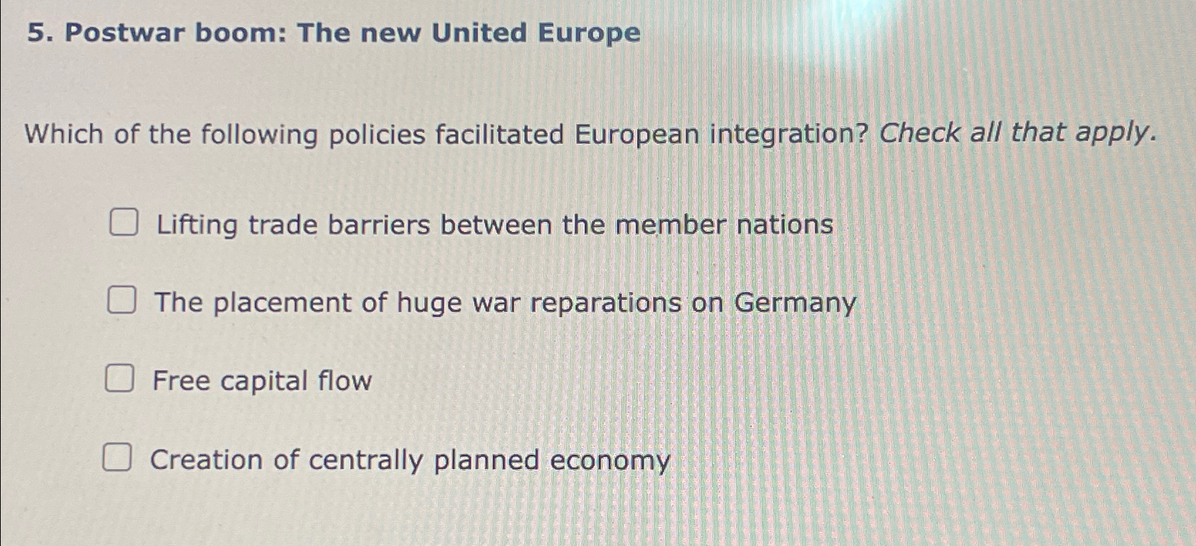 Solved Postwar boom: The new United EuropeWhich of the | Chegg.com