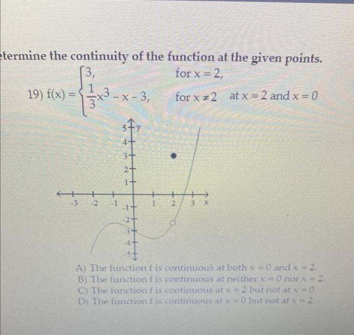 Solved termine the continuity of the function at the given | Chegg.com