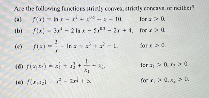 Solved Are The Following Functions Strictly Convex Strictly