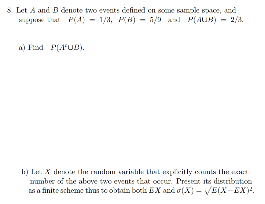 Solved b) ﻿Let x ﻿denote the random variable that explicitly | Chegg.com