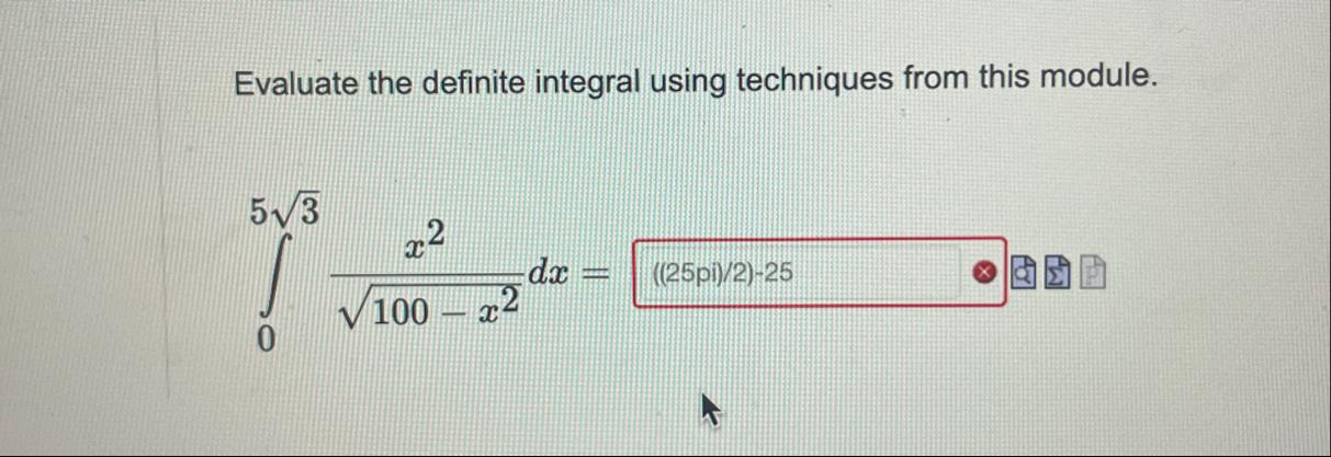 Solved Evaluate the definite integral using techniques from | Chegg.com