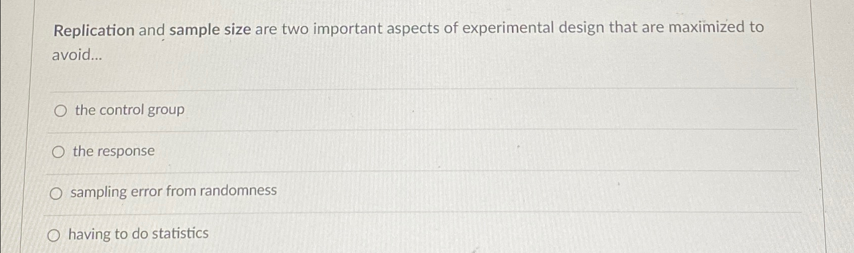 Solved Replication and sample size are two important aspects | Chegg.com