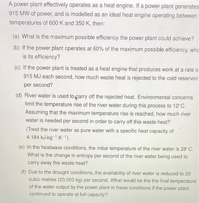 Solved A power plant effectively operates as a heat engine. | Chegg.com