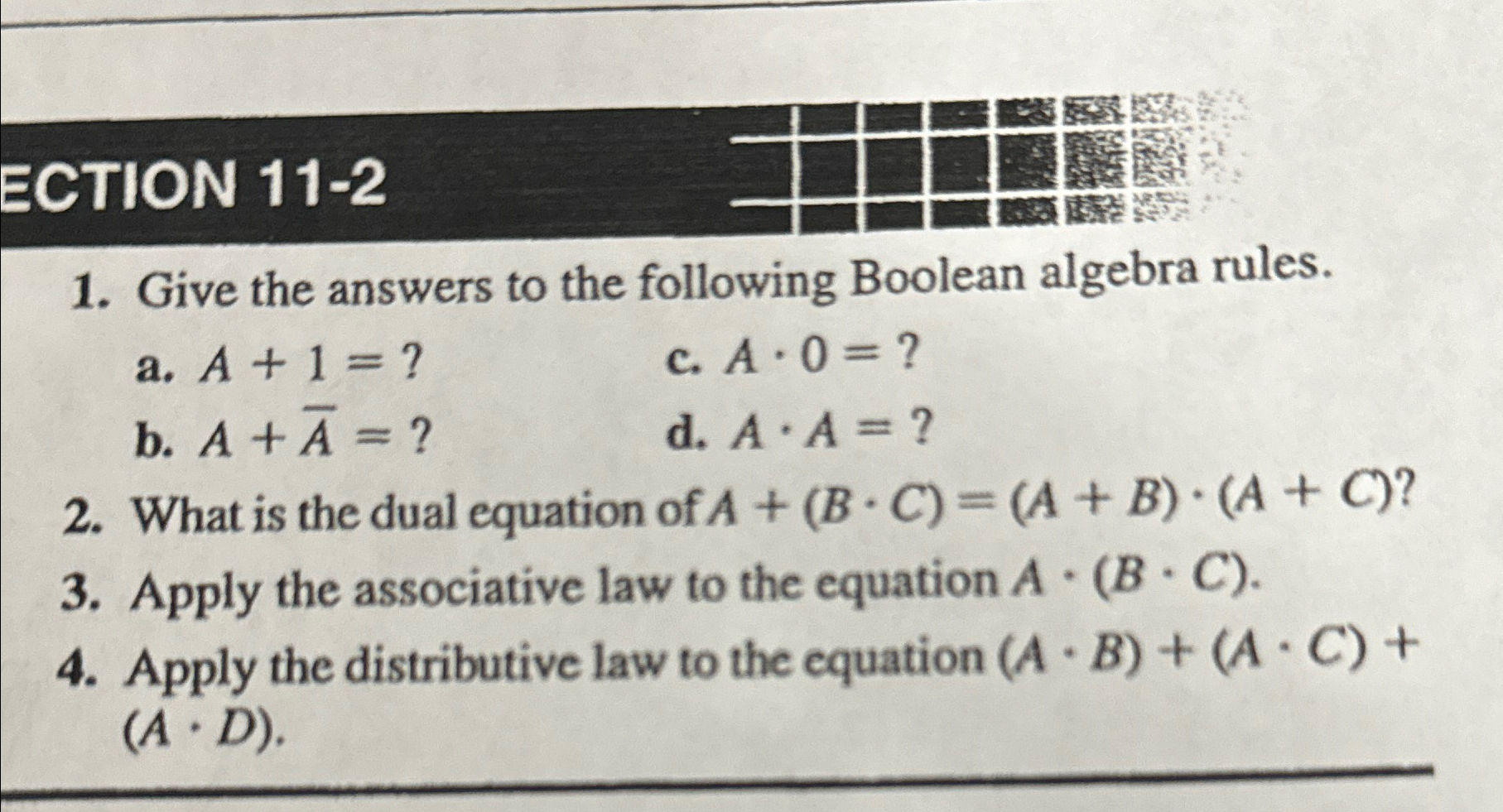 Solved ECTION 11-2Give the answers to the following Boolean | Chegg.com