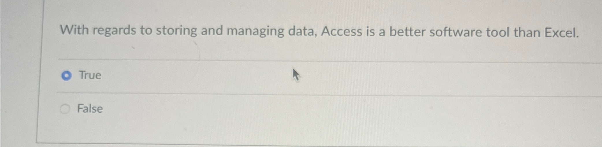 Solved With regards to storing and managing data, Access is | Chegg.com