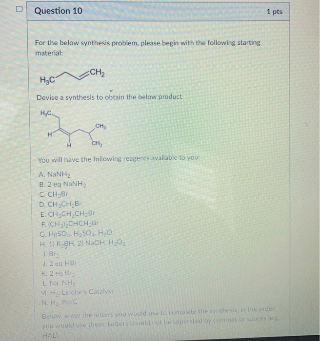 Solved Question 12 1 pts Devise a synthesis to convert | Chegg.com Solved Question 12 1 pts Devise a synthesis to convert | Chegg.com