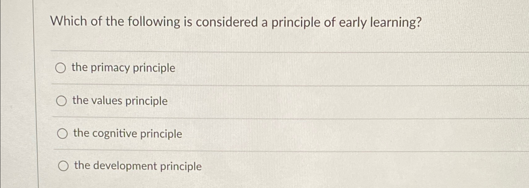 Solved Which of the following is considered a principle of | Chegg.com
