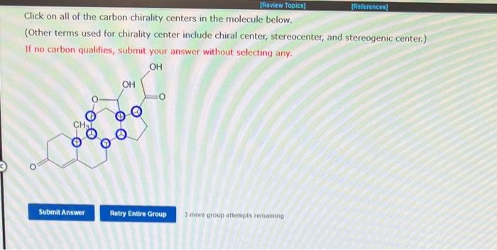 Solved Click on all of the carbon chirality centers in the | Chegg.com